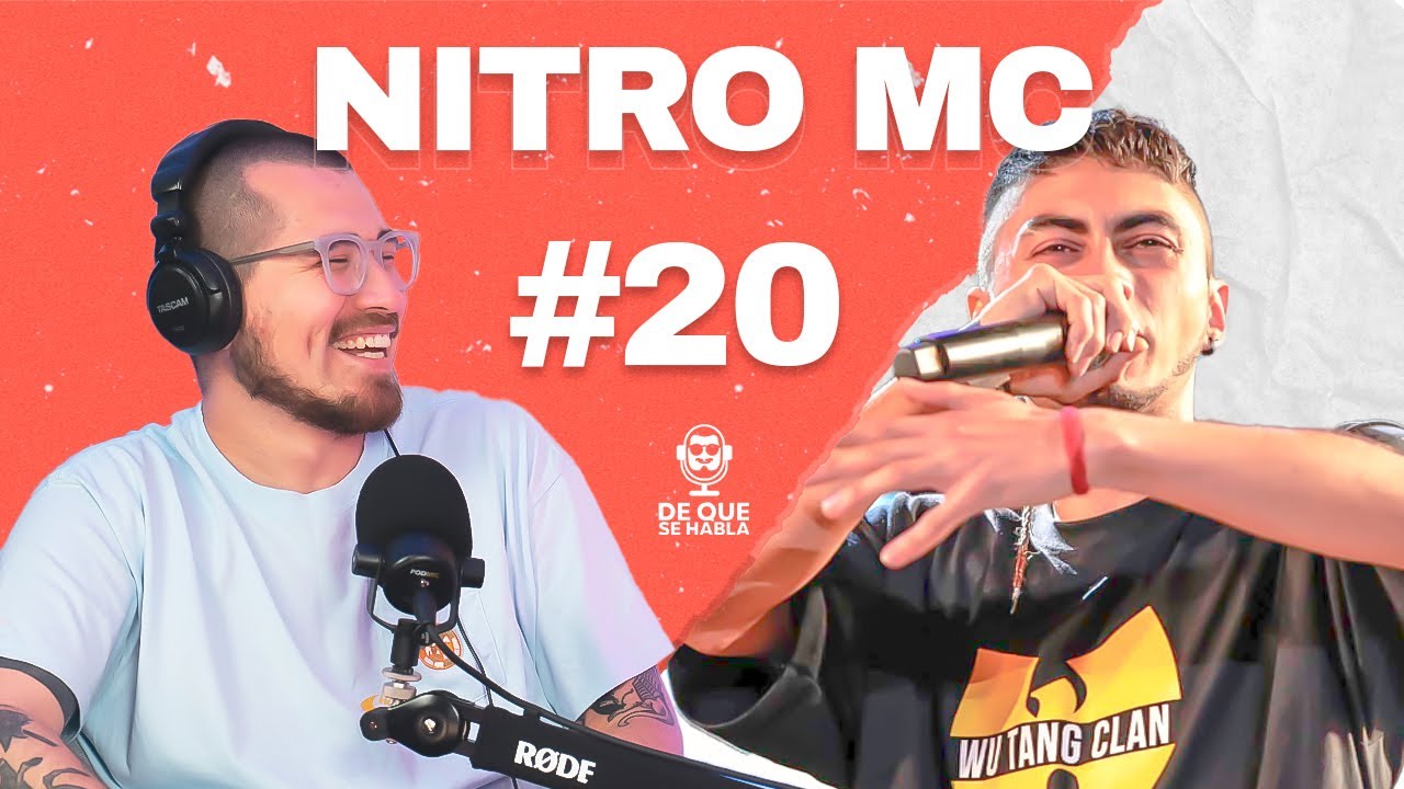 DE QUE SE HABLA #20 NITRO MC - YouTube