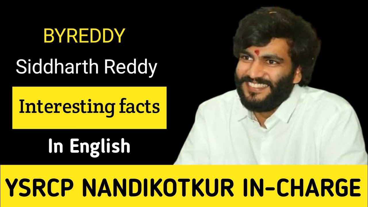 Byreddy Siddharth Reddy Intersting facts (in English) #yscrp # ...