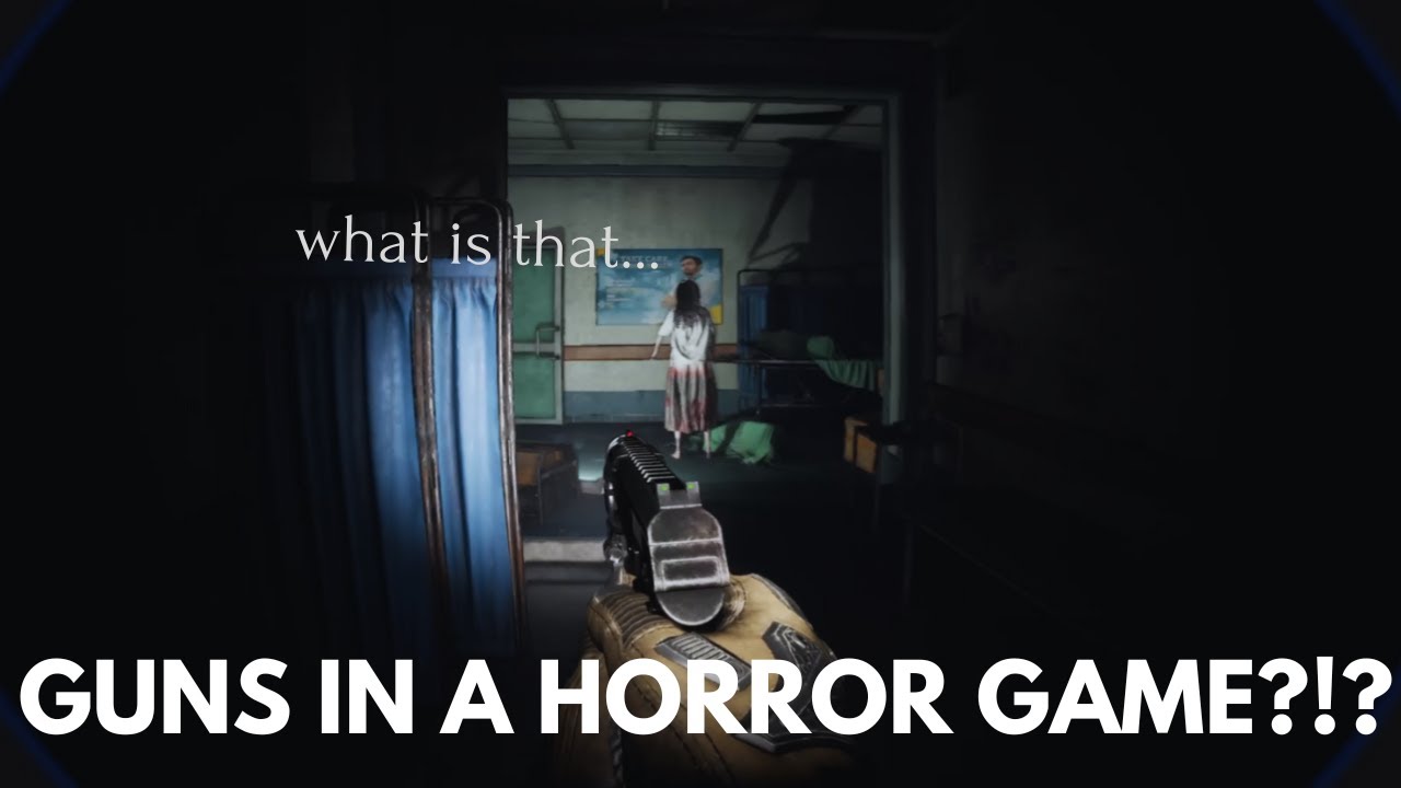WHY ARE GUNS IN A HORROR GAME?!?! - YouTube