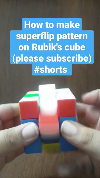 how to make superflip pattern on Rubik's cube please subscribe #shorts ...