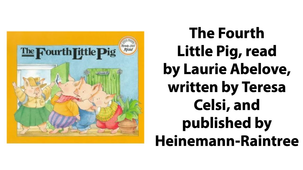 The Fourth LIttle Pig - YouTube