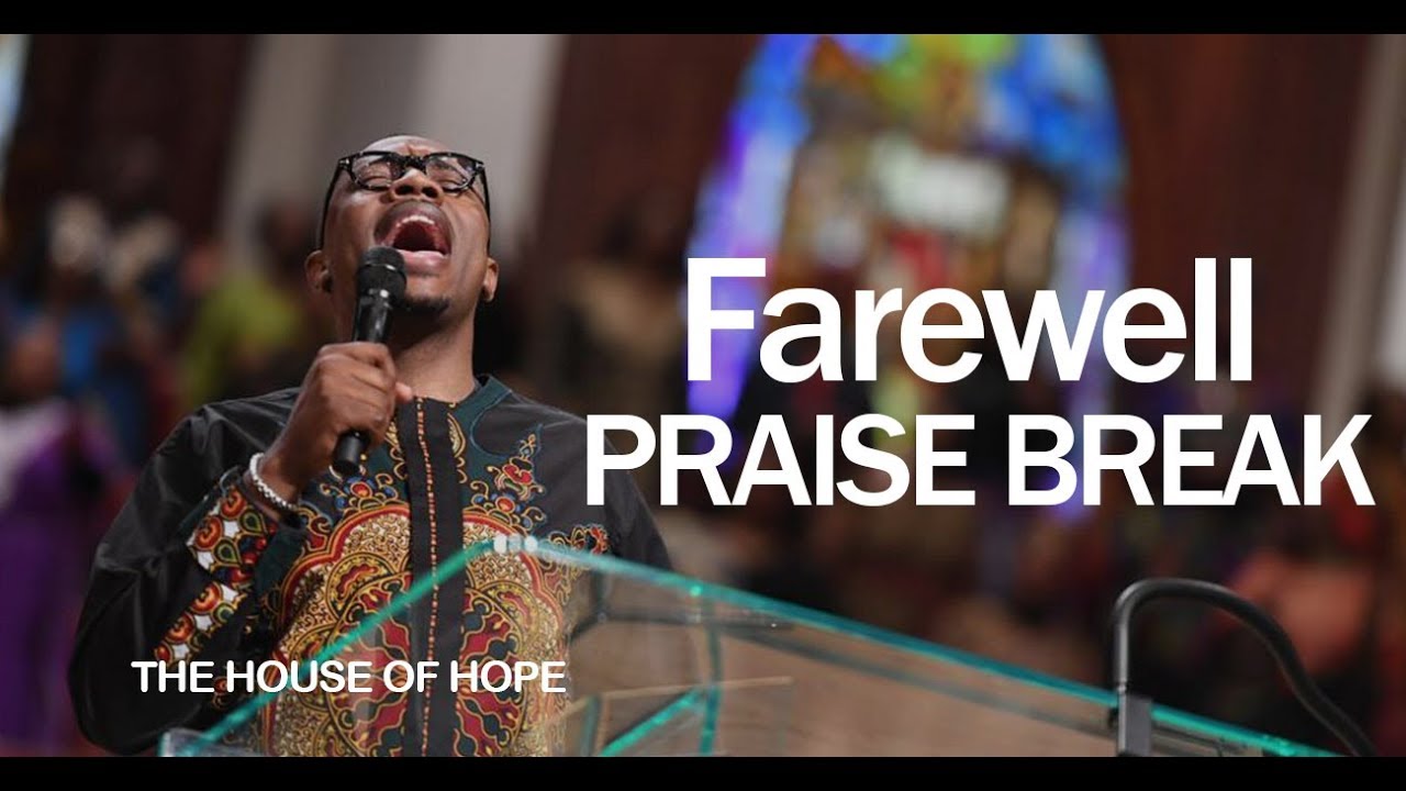 Farewell Praise Break w/ Pastor Reginald Sharpe, Jr. - YouTube