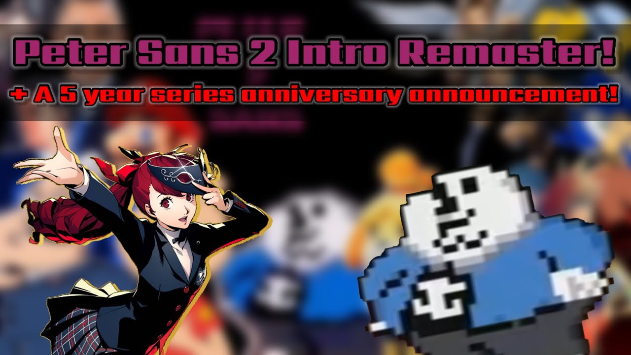 Peter Sans S1 Intro Remastered + A SPECIAL Announcement! - YouTube