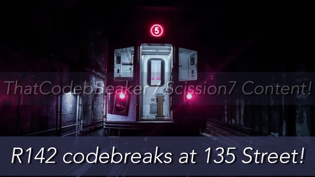 R142 codebreaks at 135 Street! [@Scission7] - YouTube