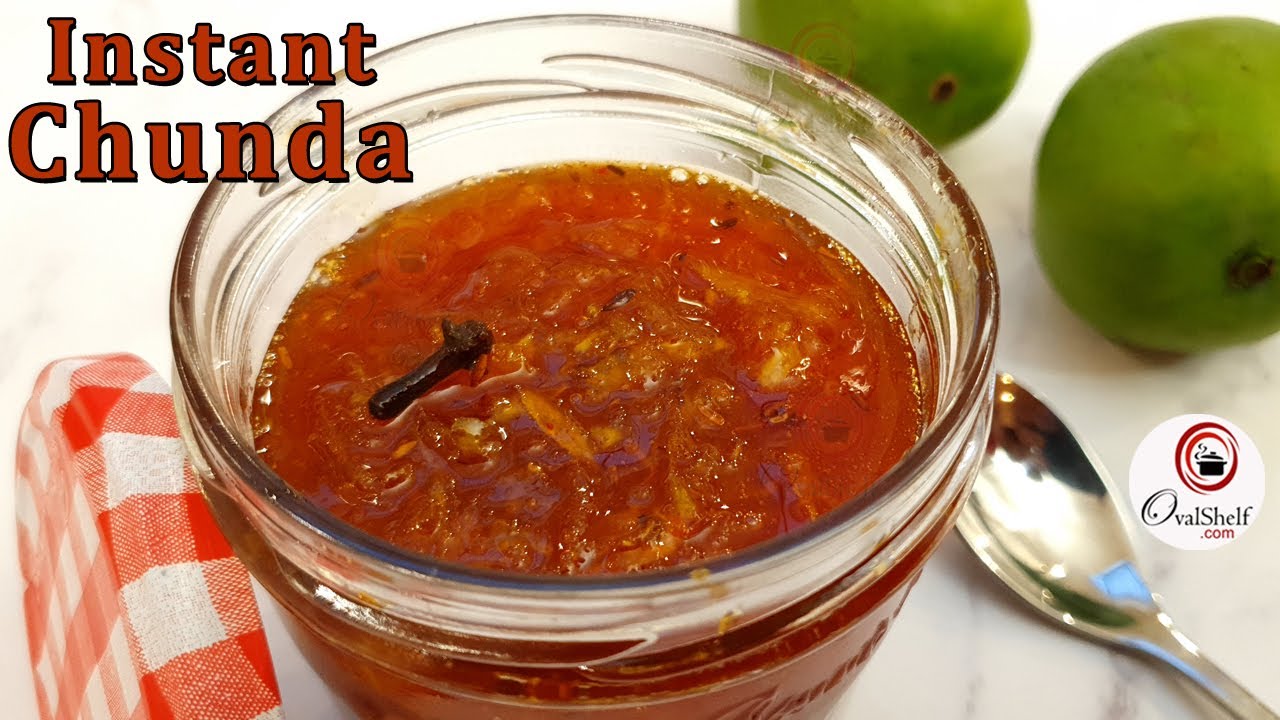 Instant Chunda Recipe (Easy) | Sweet & Sour Raw Mango Pickle | Quick ...