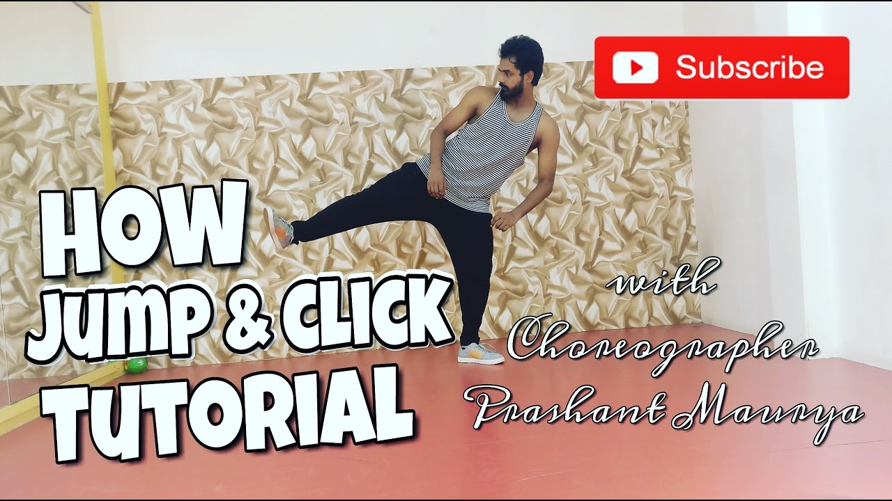How to Jump & Click (Dance Moves Tutorial) | Prashant Maurya - YouTube