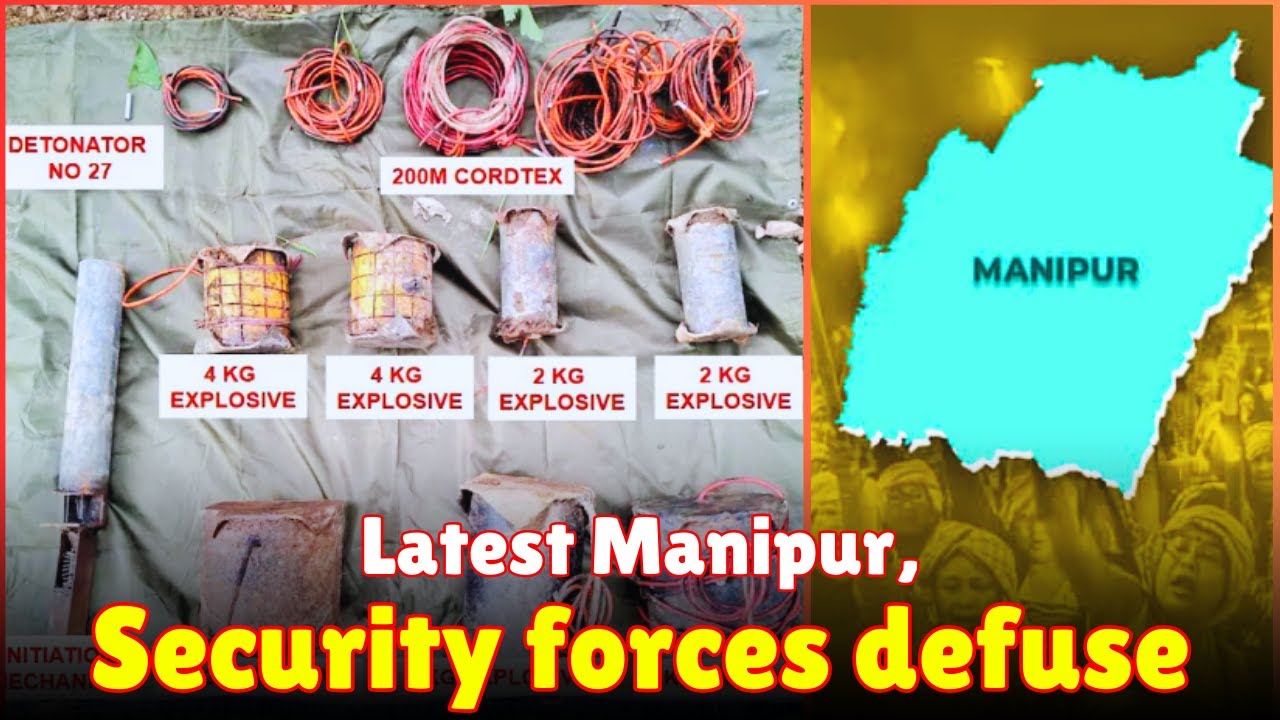 Security forces defuse IEDs in Manipur, averts major disaster ...