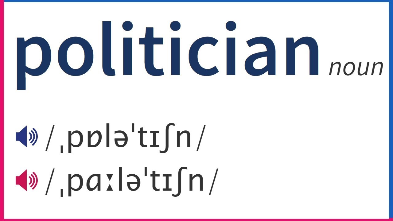 How To Pronounce POLITICIAN In British And American English - YouTube