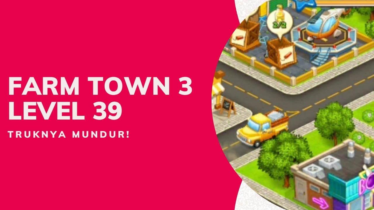 Offline Farming Game on Android: Farm Town 3 Level 39 - YouTube
