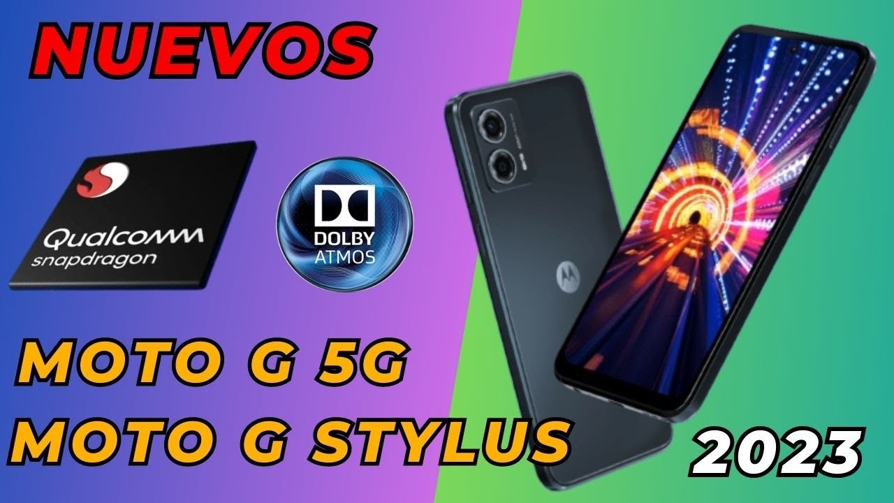 Motorola G 5g 2023 y Motorola G STYLUS 2023, Lanzamiento, ESPECIFICACIONES, precio y detalles ...