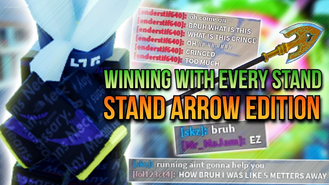 WINNING WITH EVERY STAND: STAND ARROW EDITION | A UNIVERSAL TIME - YouTube