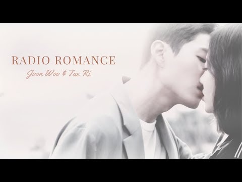 RADIO ROMANCE || JOON WOO - TAE RI