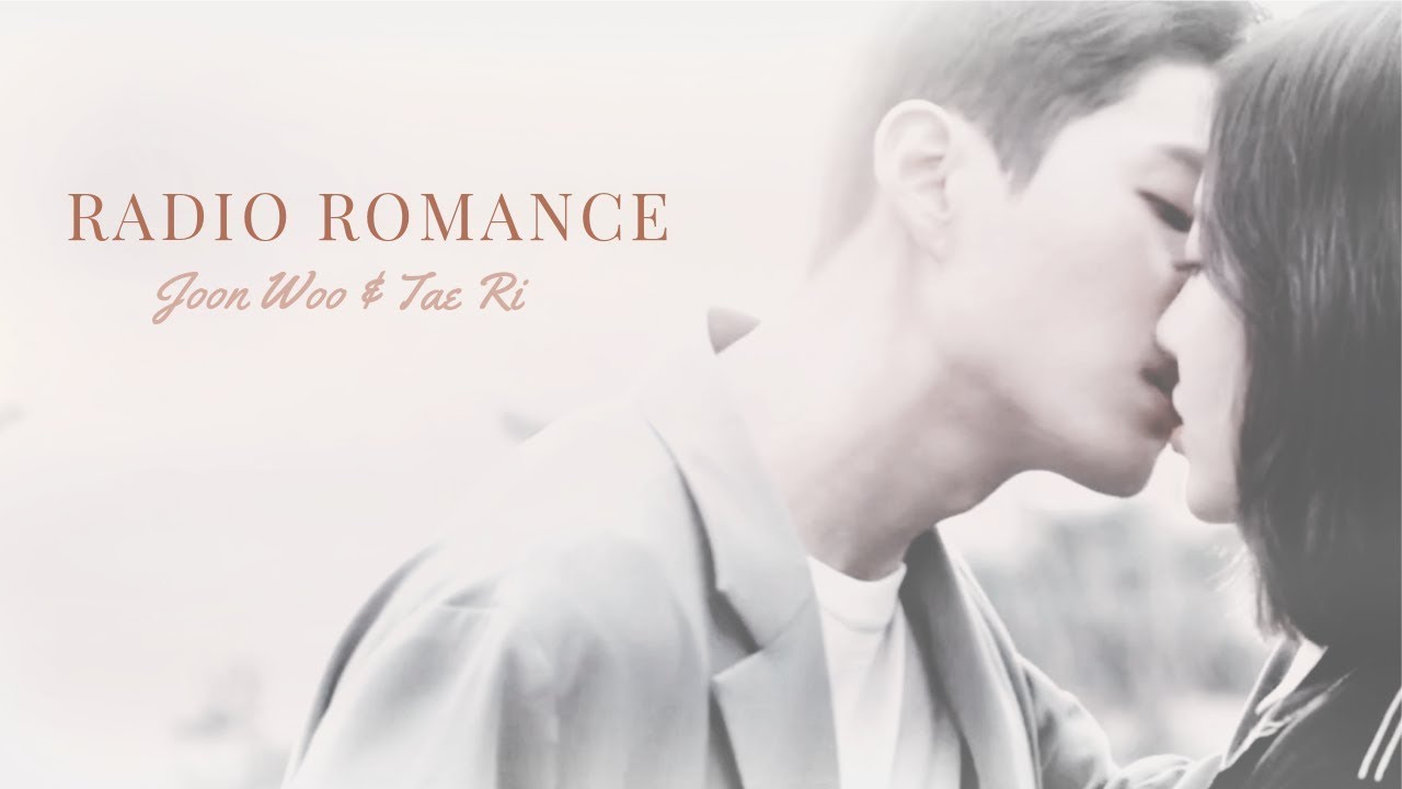 RADIO ROMANCE || JOON WOO - TAE RI - YouTube
