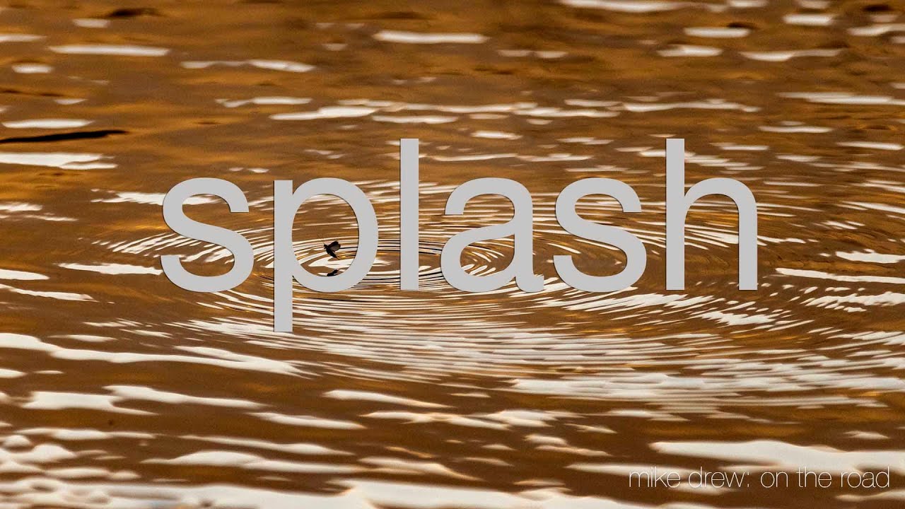 Splash - YouTube