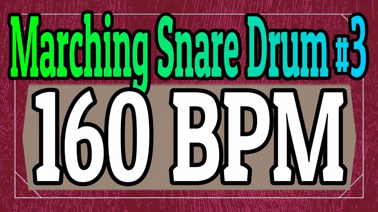 160 BPM - Marching Snare Drum Rock #3 - 4/4 Straight Rock Drum Track ...