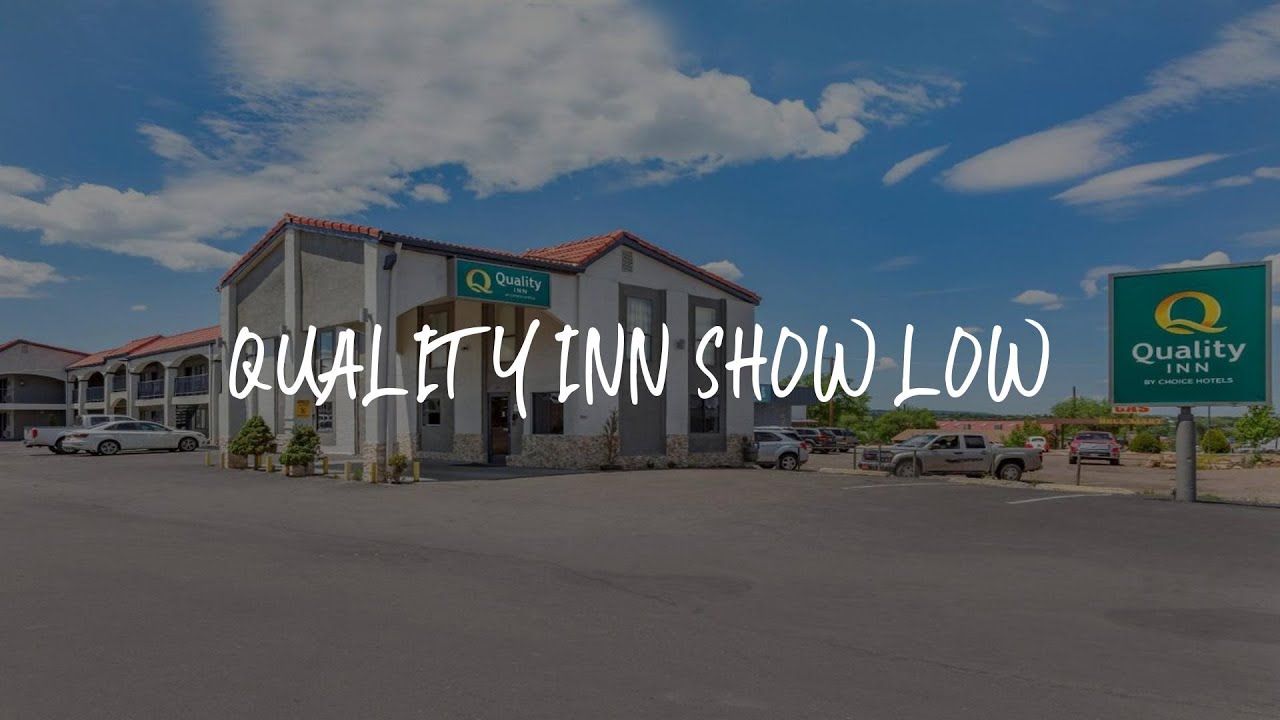 Quality Inn Show Low Review - Show Low , United States of America - YouTube