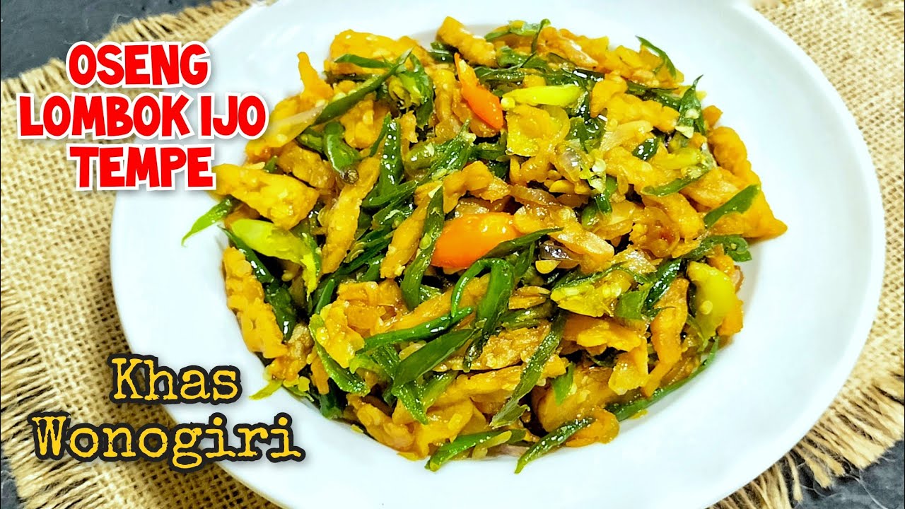 Fix ini Lebih Enak Dari Daging ‼️ Oseng Oseng Lombok Ijo - tempe khas ...