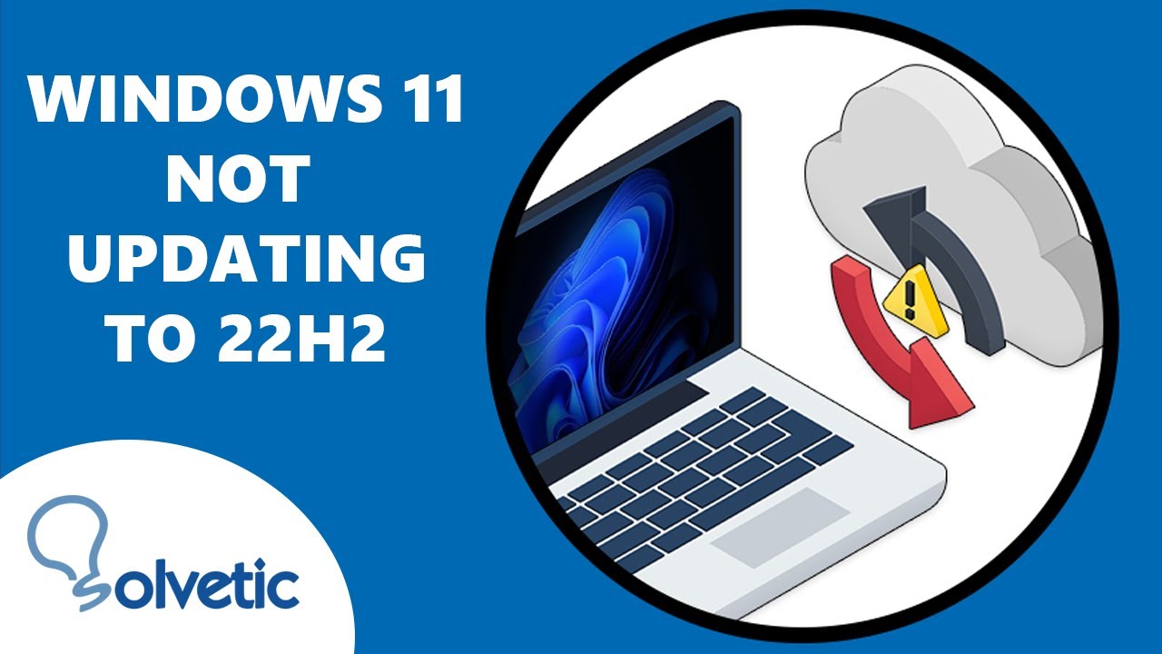 Windows 11 Not Updating to 22h2 ️ FIX - YouTube