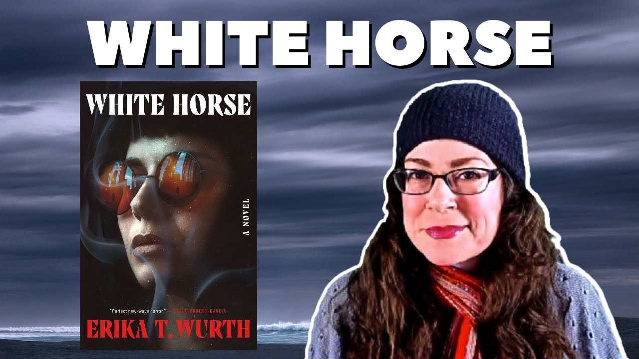 White Horse by Erika T. Wurth | Book Review - YouTube
