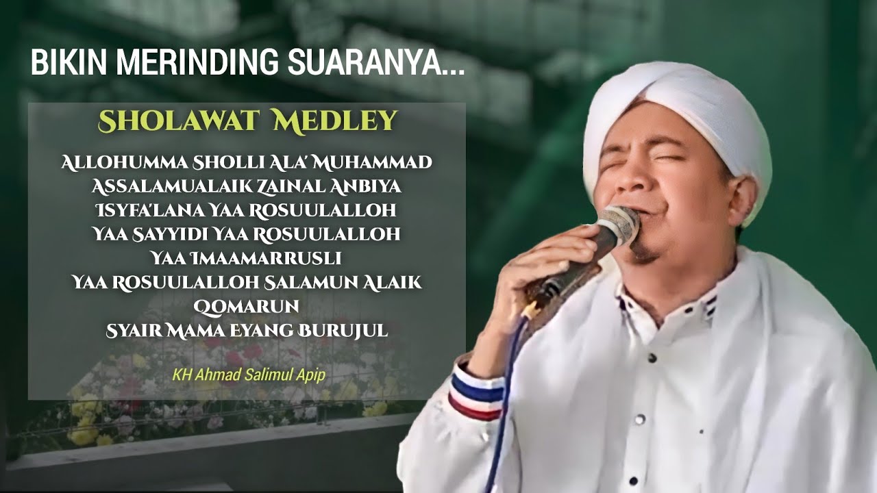 SUARANYA MERDU SEKALI ‼️Full Sholawat KH Ahmad Salimul Apip | Haul ...
