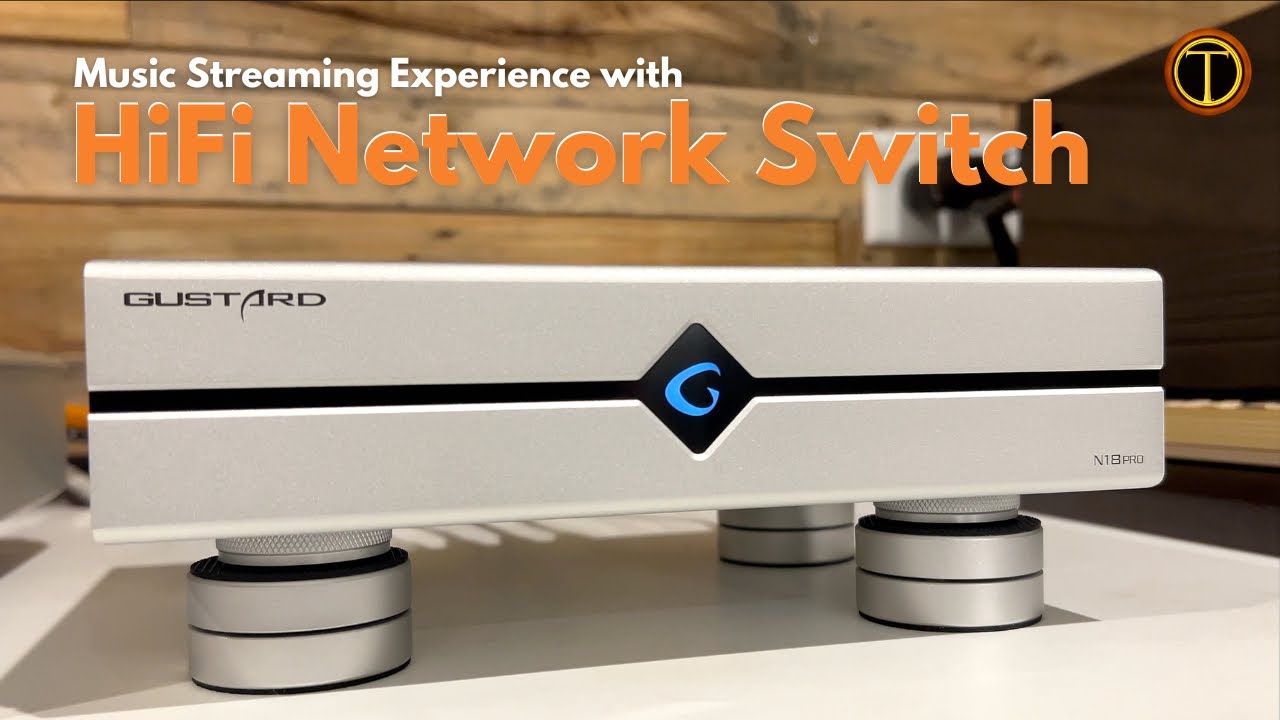 Gustard Audio N18 Pro HiFi Network Switch World Premiere Review - YouTube
