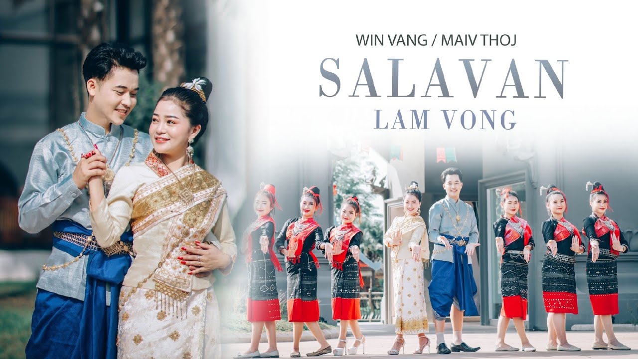 Maiv Thoj ft. Win Vang _ SALAVAN LAM VONG ລຳວົງສາລະວັນ (Nkaui Tawm ...