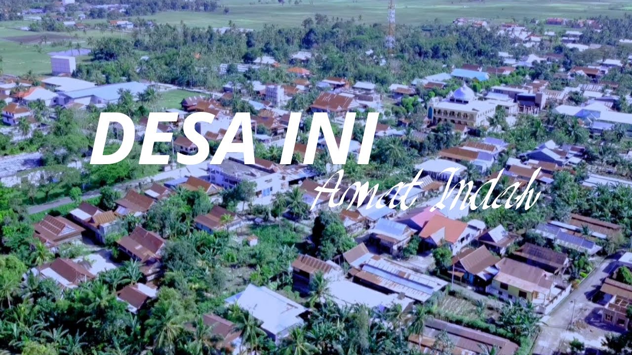 Indah Desa.. - YouTube