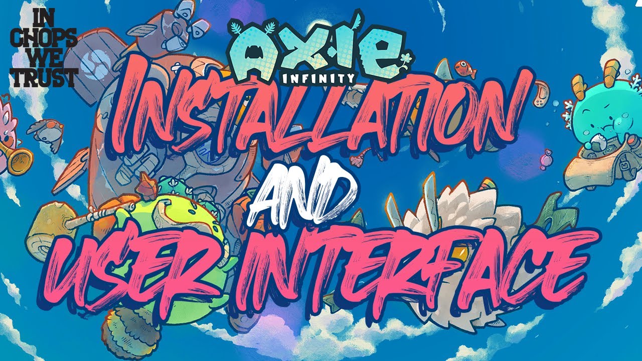 AXIE Beginners Guide (Installation & User Interface ) TAGALOG - YouTube