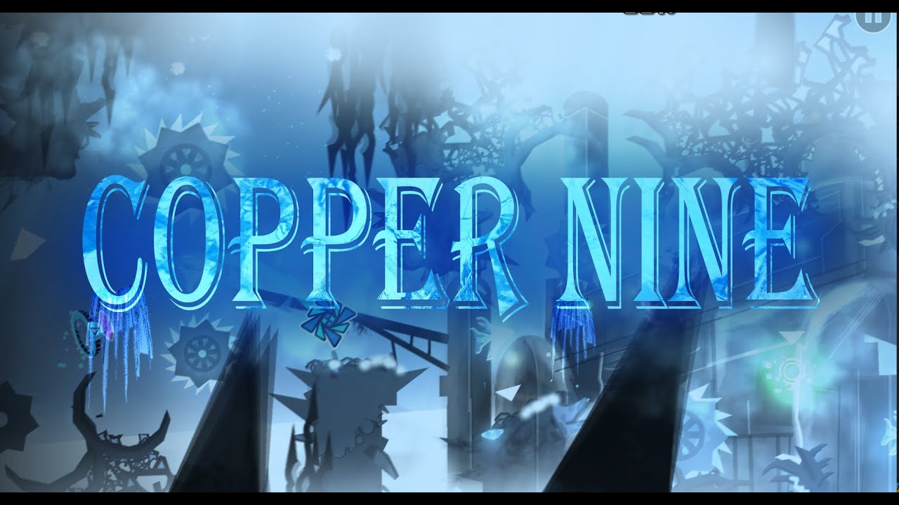 My Part In Copper Nine. (Upcoming megacollab) Geometry Dash 2.2 - YouTube