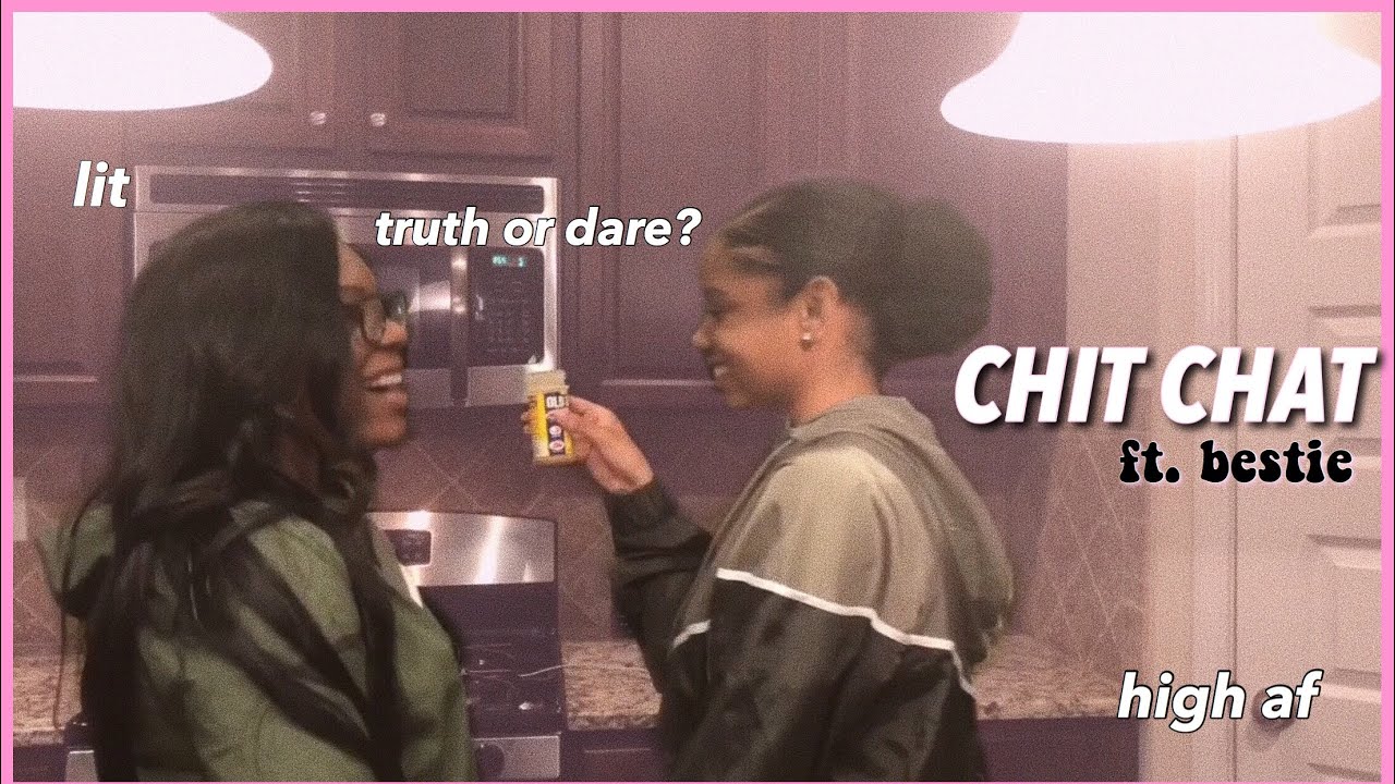 CHIT CHAT x BESTIE 🔥 | 𝖆𝖓𝖓𝖆𝖘𝖎𝖒𝖔𝖓𝖊 - YouTube