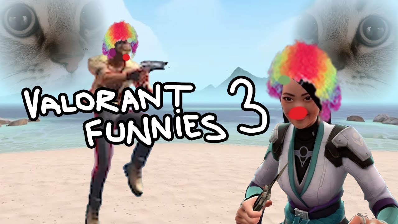valoranters (clowns) play valorant 3 - YouTube