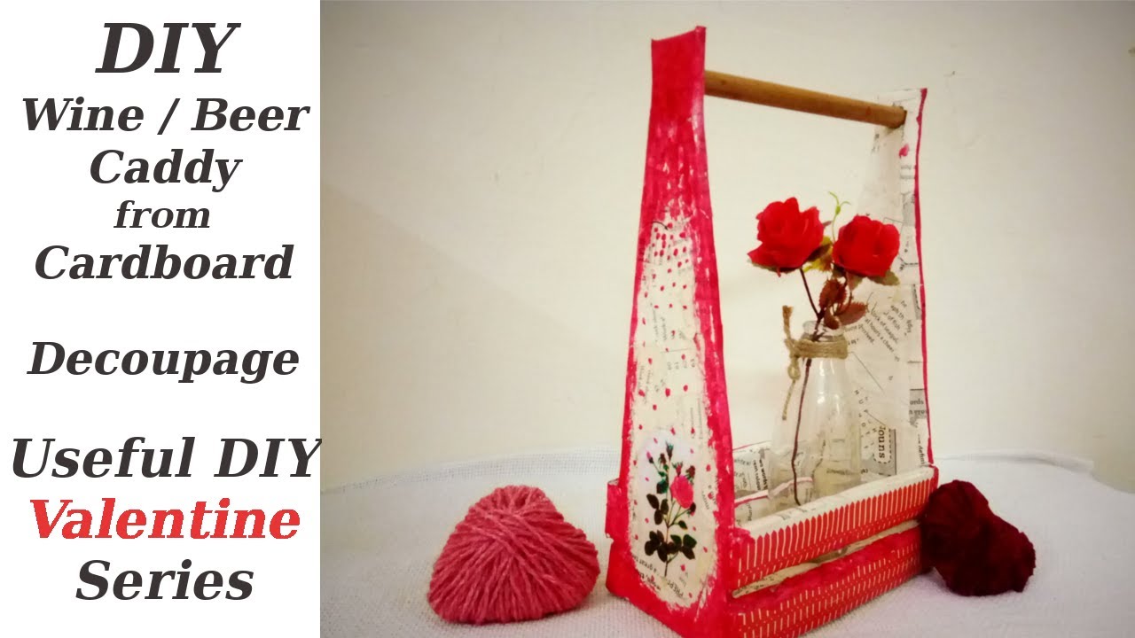 How to make Wine / Beer Caddy from Cardboard & Decoupage Tutorial ...