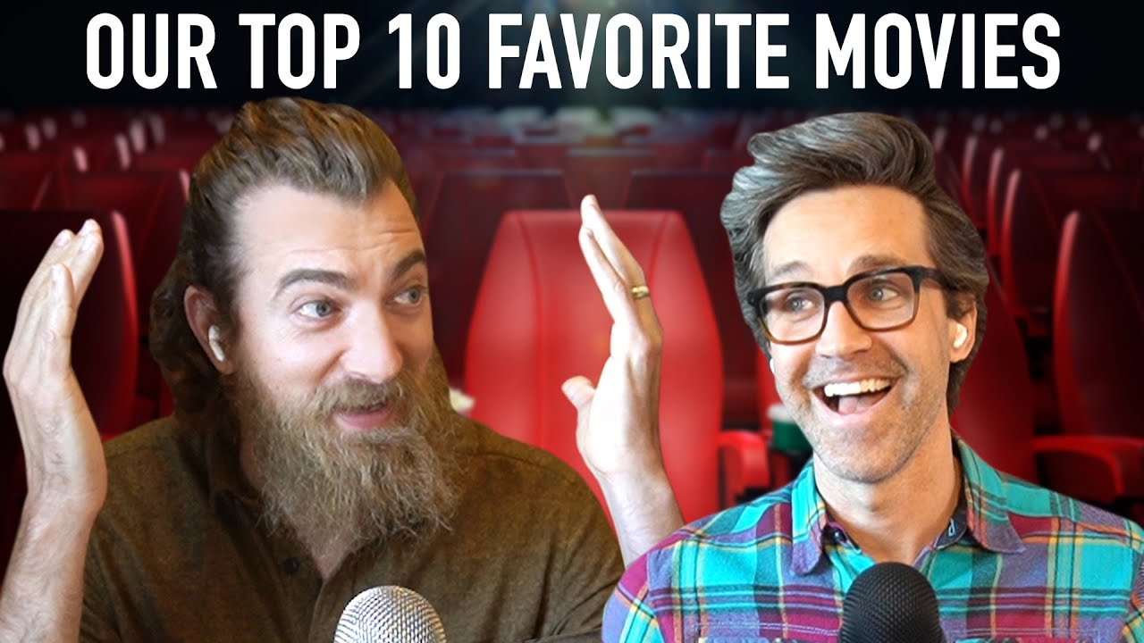 Our Top 10 Favorite Movies Of All Time YouTube our-top-10-favorite-movies-of-all-time-youtube