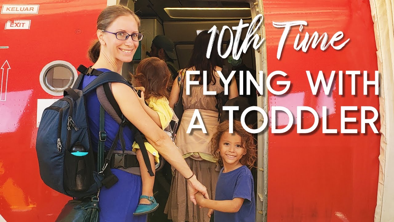 FLYING WITH A ONE YEAR OLD TODDLER ON YOUR LAP: Tips, Vlog - YouTube