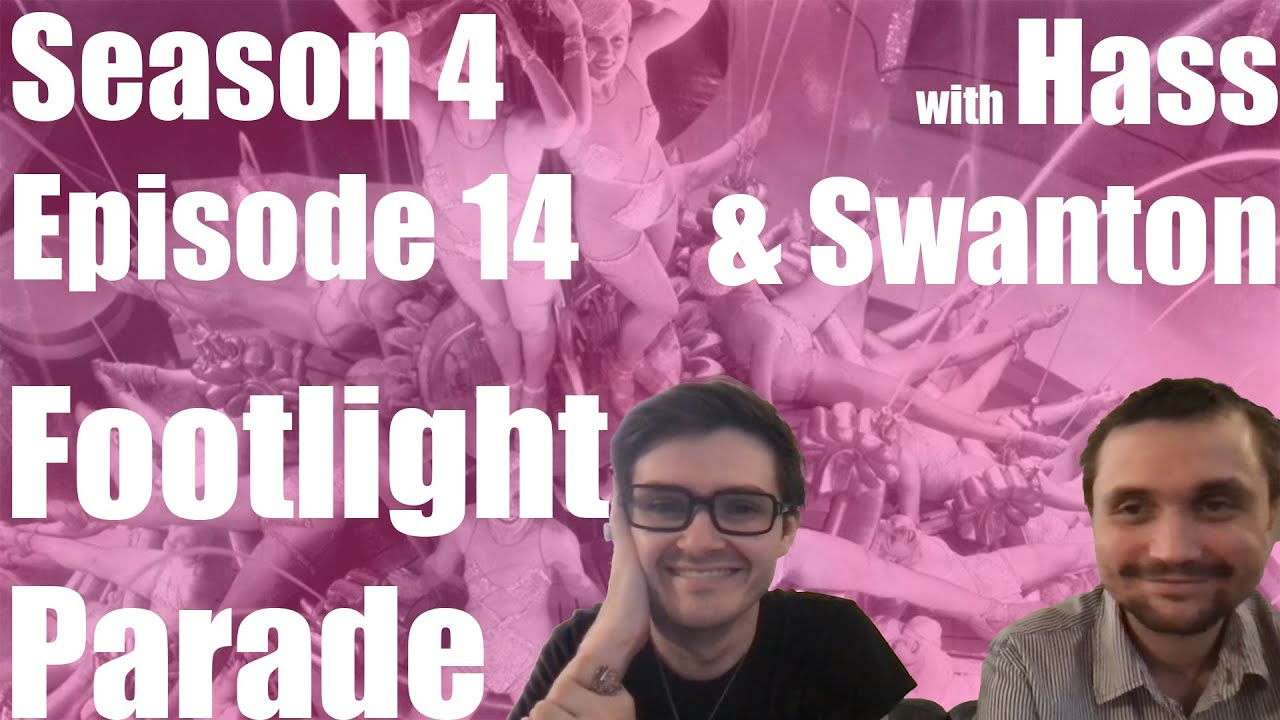 Footlight Parade (1933) w/ Hass & Swanton [Season 4, Episode 14] - YouTube