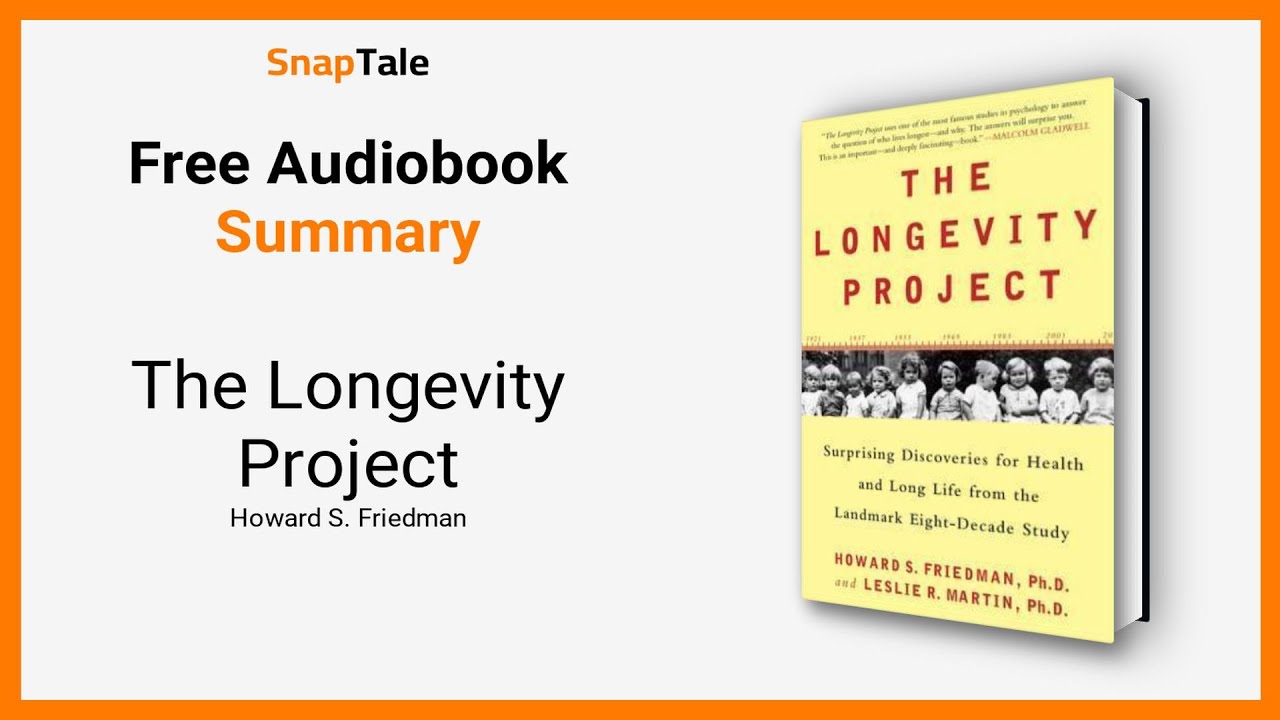 The Longevity Project by Howard S. Friedman: 6 Minute Summary - YouTube