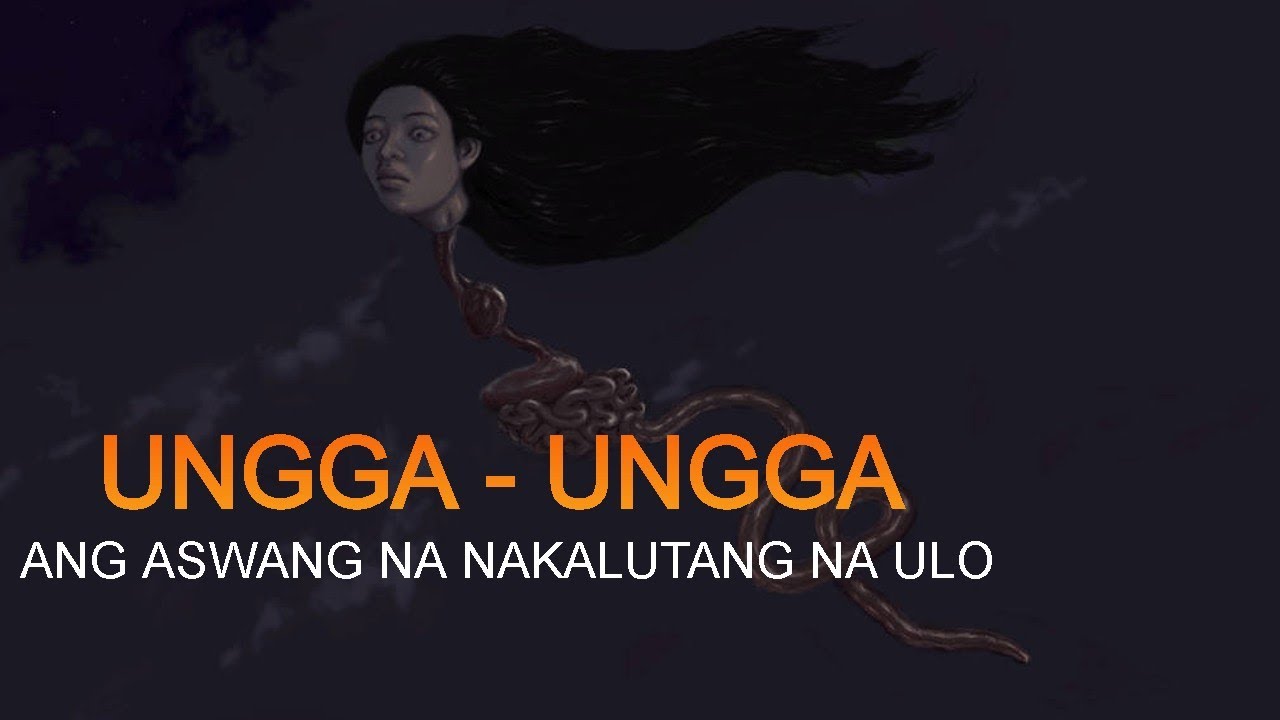 UNGGA - UNGGA ASWANG - YouTube
