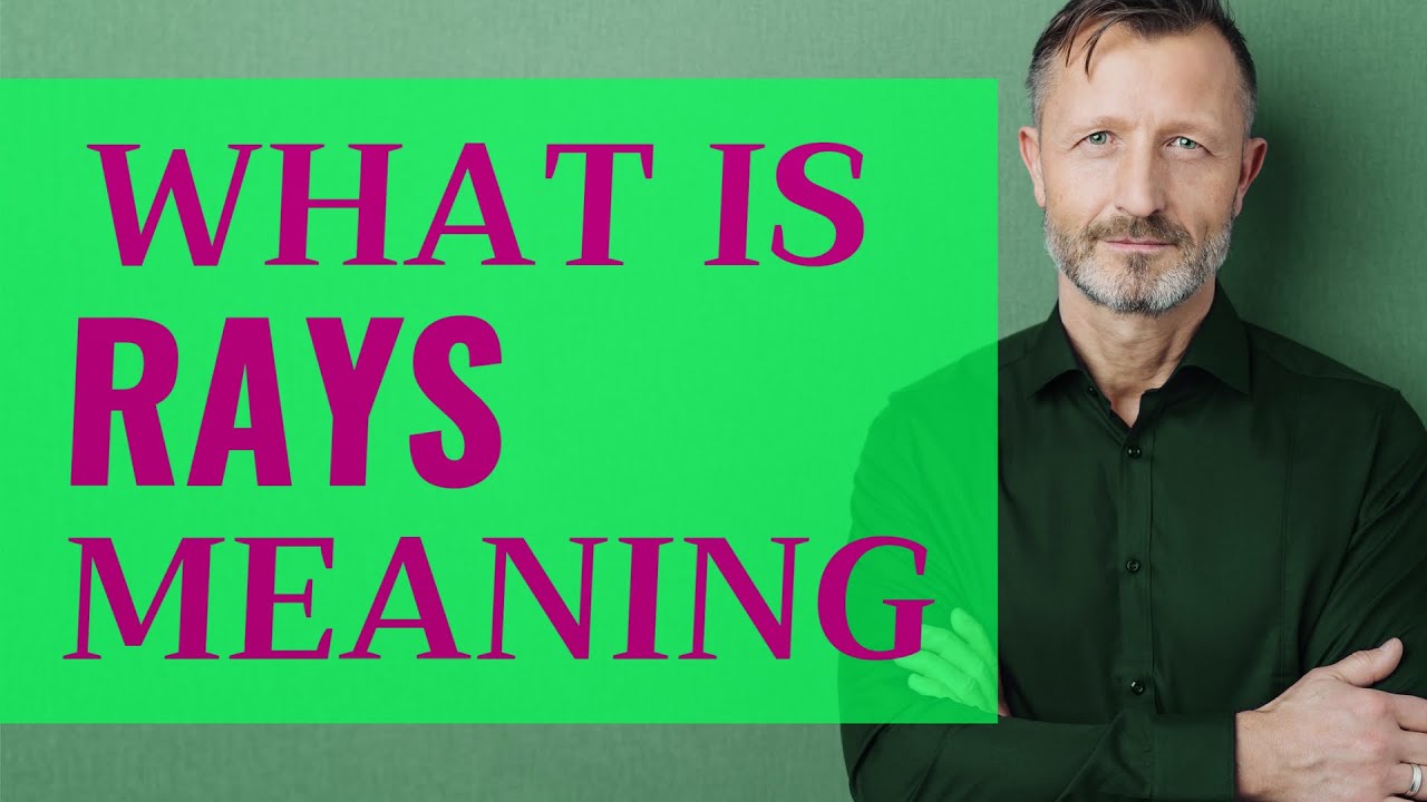 Rays | Meaning of rays 📖 📖 📖 - YouTube
