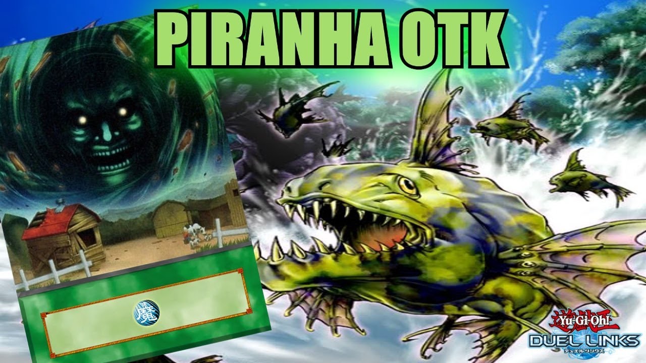 PIRANHA ARMY OTK (EXCLUSIVO) - YU-GI-OH! DUEL LINKS - YouTube