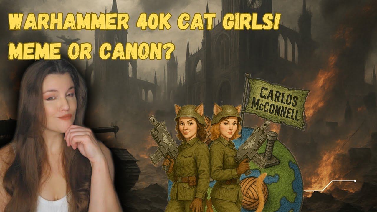 Warhammer 40k Cat Girls! Meme or Canon? - YouTube