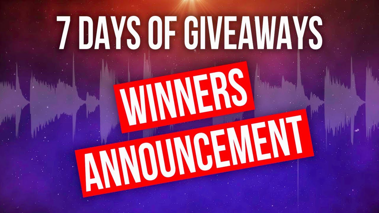WINNERS ANNOUNCEMENT! 7 Days of Giveaways - YouTube