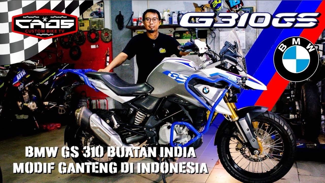 BMW GS 310 BUATAN INDIA MODIF GANTENG DI INDONESIA #bmwgsadventure # ...