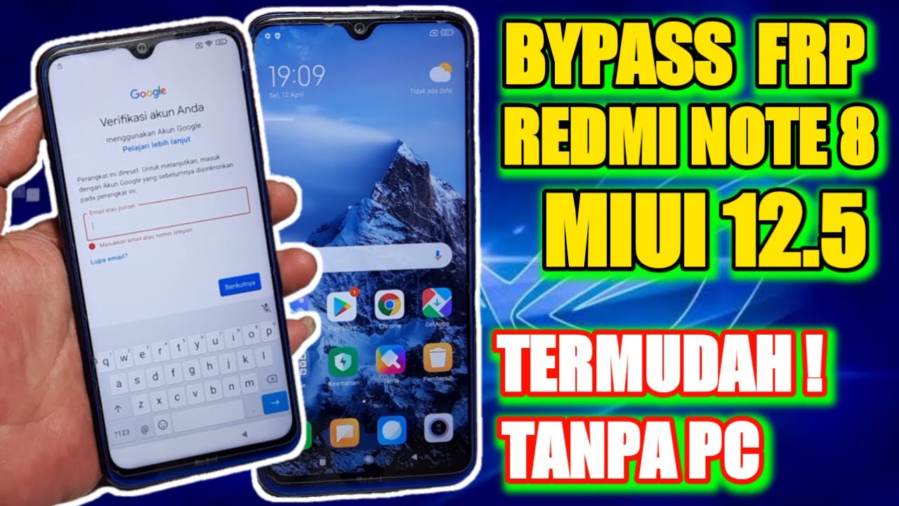 BYPASS FRP GOOGLE ACCOUNT‼️ REDMI NOTE 8 MIUI 12.5 TANPA PC 100% ...