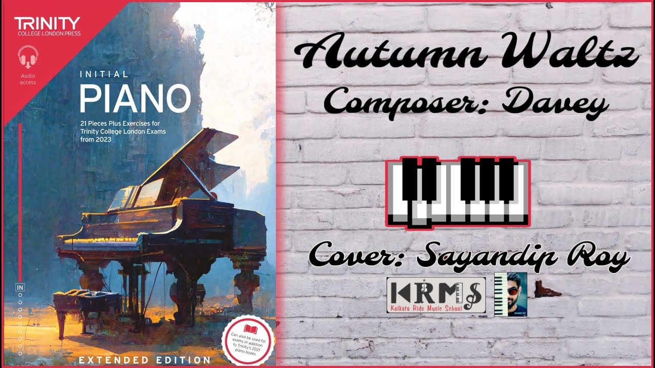 Autumn Waltz | Seana Davey | Trinity College London | Grade Initial ...