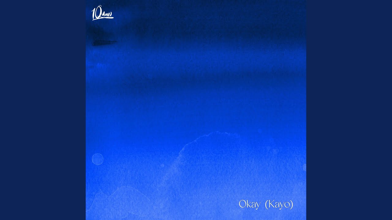 Okay (Kayo) - YouTube