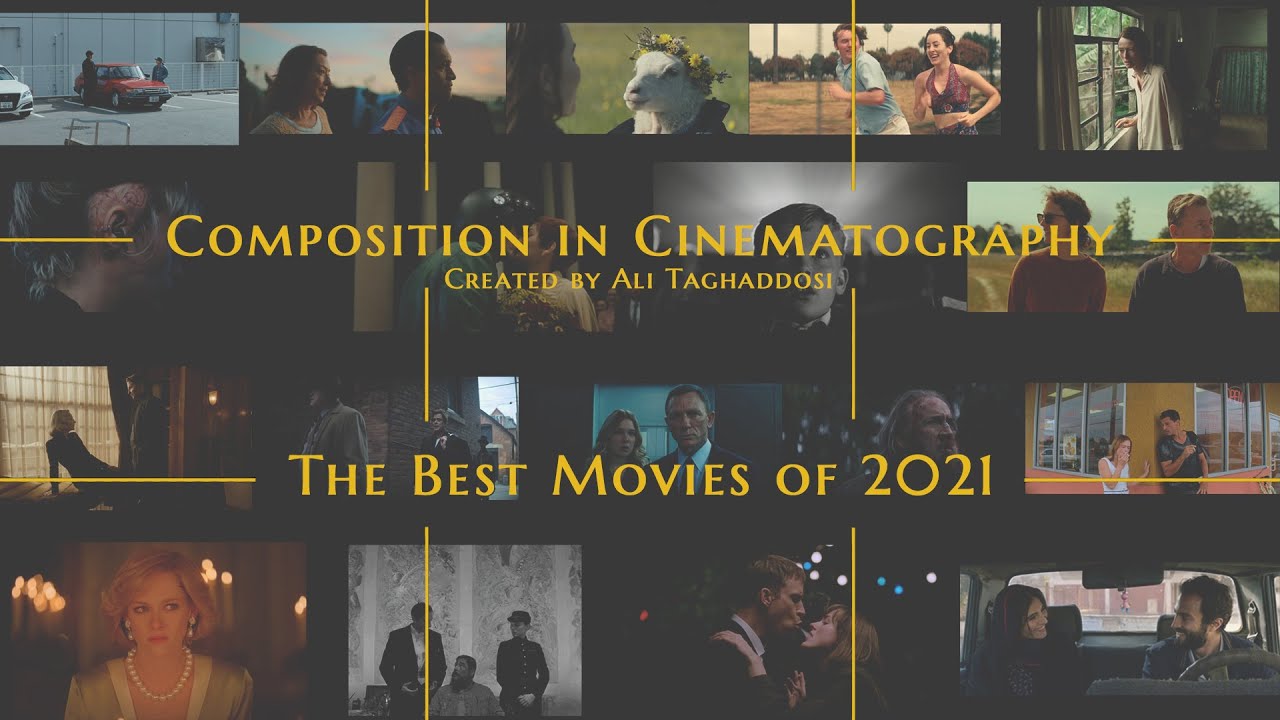 Composition In Cinematography THE BEST MOVIES OF 2021 YouTube composition-in-cinematography-the-best-movies-of-2021-youtube