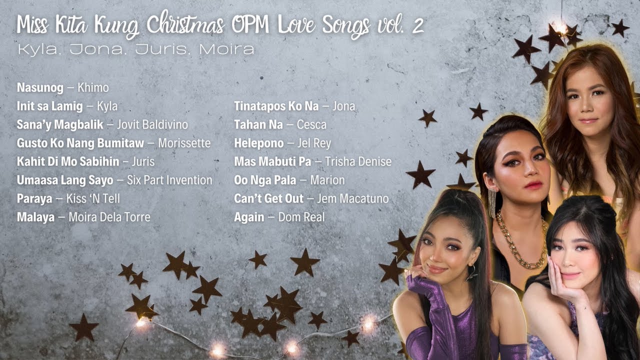 Miss Kita Kung Christmas OPM Love Songs vol. 2 – Kyla, Jona, Juris ...