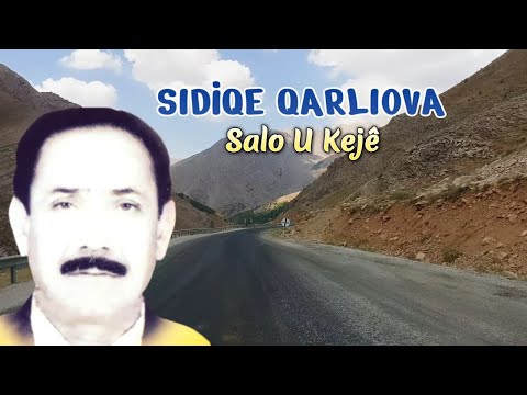 Sıdiqe Qarlıova - Salo U Keje-Acıklı Dertli Duygulu Unutulmayan Klam