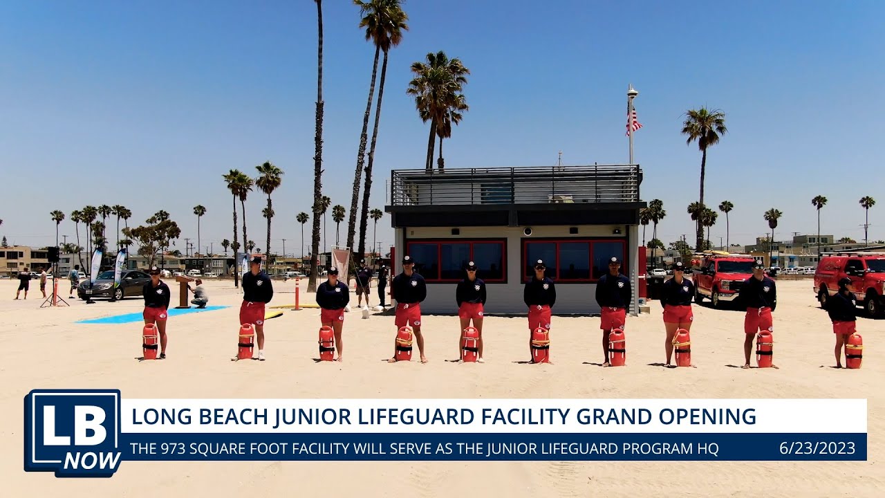 LB NOW: The Long Beach Junior Lifeguard Facility Grand Opening - YouTube