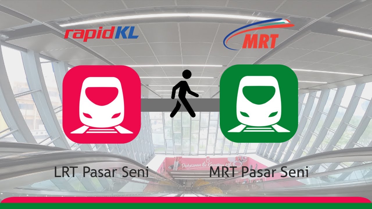 How to transfer from LRT Pasar Seni to MRT Station - YouTube